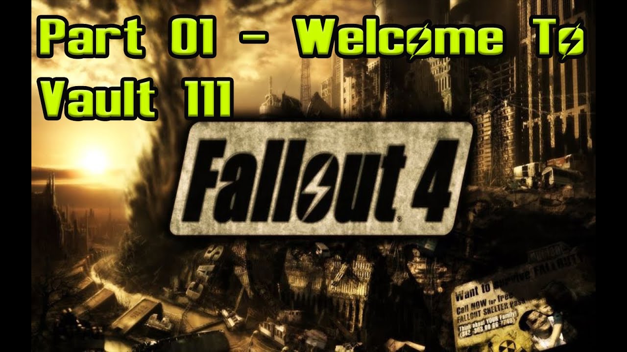 Welcome To Fallout 4-Part 1-Creating My character(Walkthrough/Lets Play ...