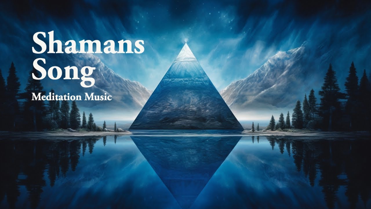 Shamans song - Meditation Music - YouTube