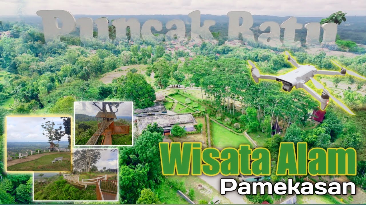 KEINDAHAN ALAM WISATA PUNCAK RATU PAMEKASAN || Terbang Bersama DRONE ...