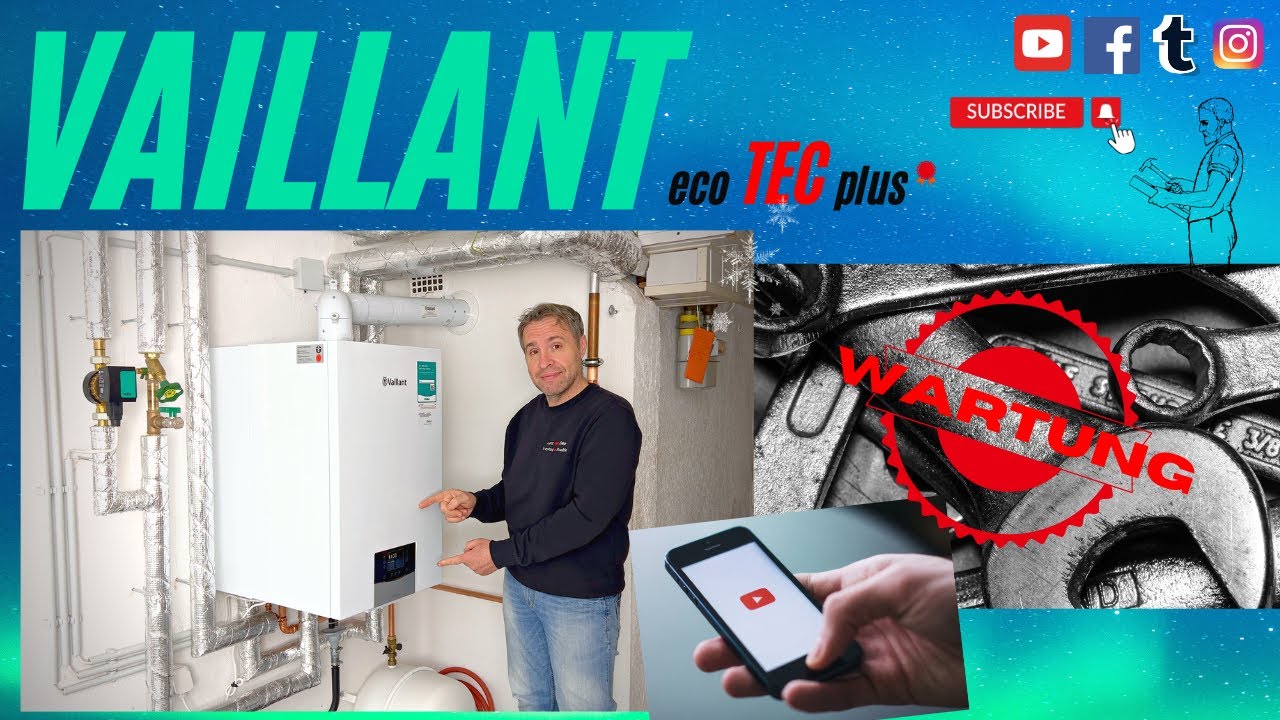 Vaillant eco TEC plus - 1-te Wartung - Das Leben als Heizungsbauer- - YouTube