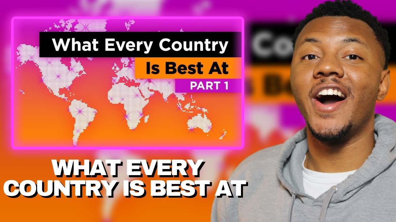 AMERICAN REACT To What Every Country in the World is Best At (Part 1 ...