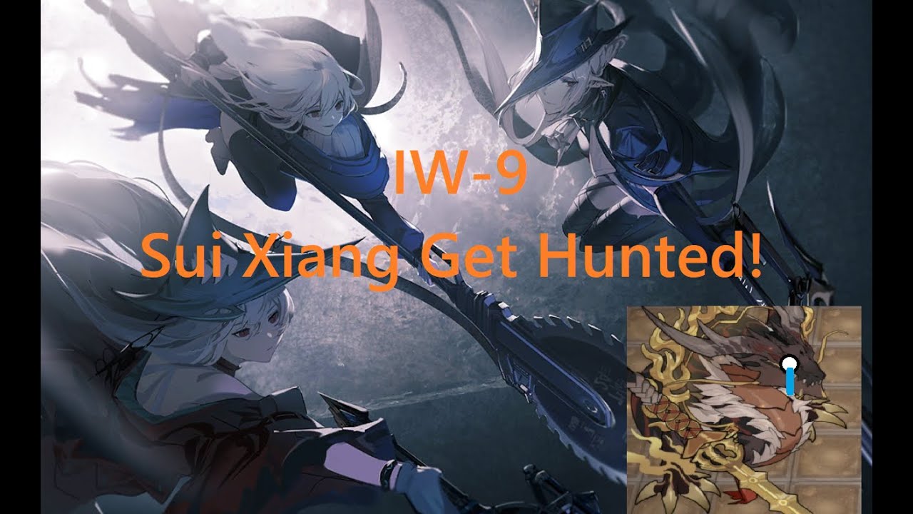 Arknights | IW-9 | 'Sui Xiang' Get Hunted By Abyssal Hunters | Skadi ...