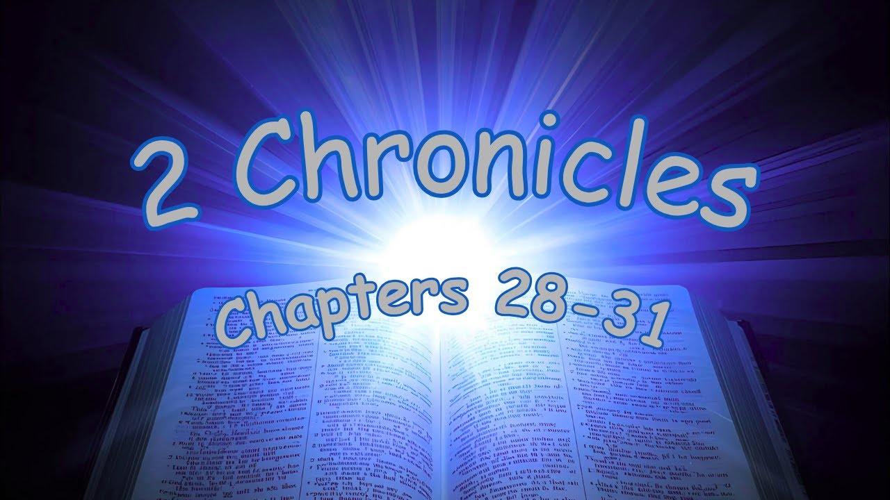 2 Chronicles 28-31 simply Bible reading - YouTube