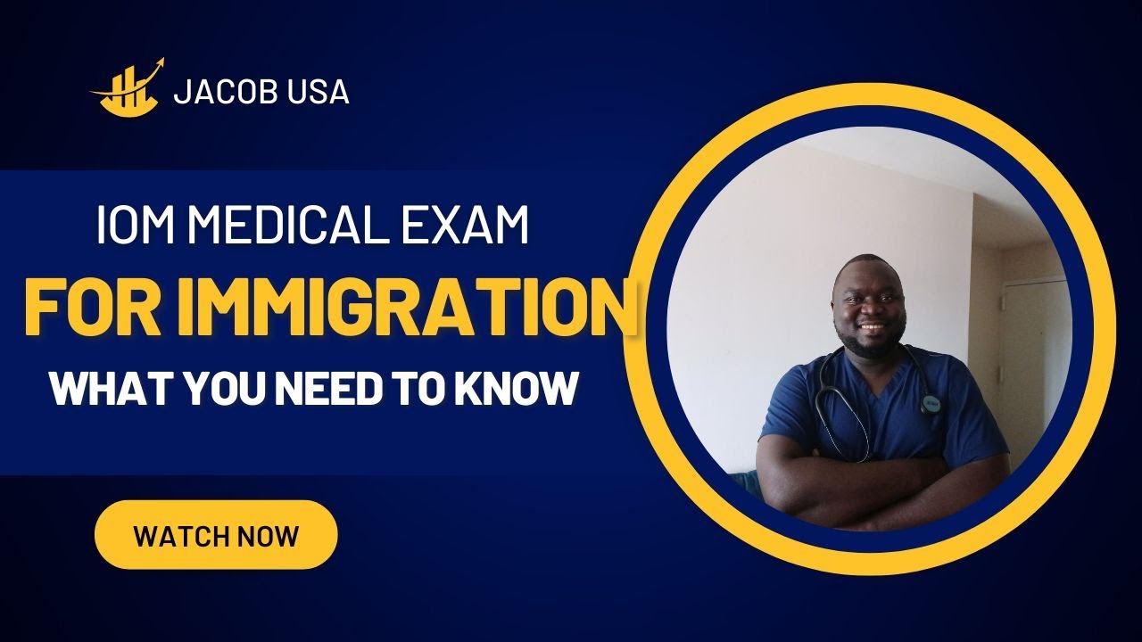 IOM MEDICAL EXAM FOR IMMIGRATION YouTube iom-medical-exam-for-immigration-youtube