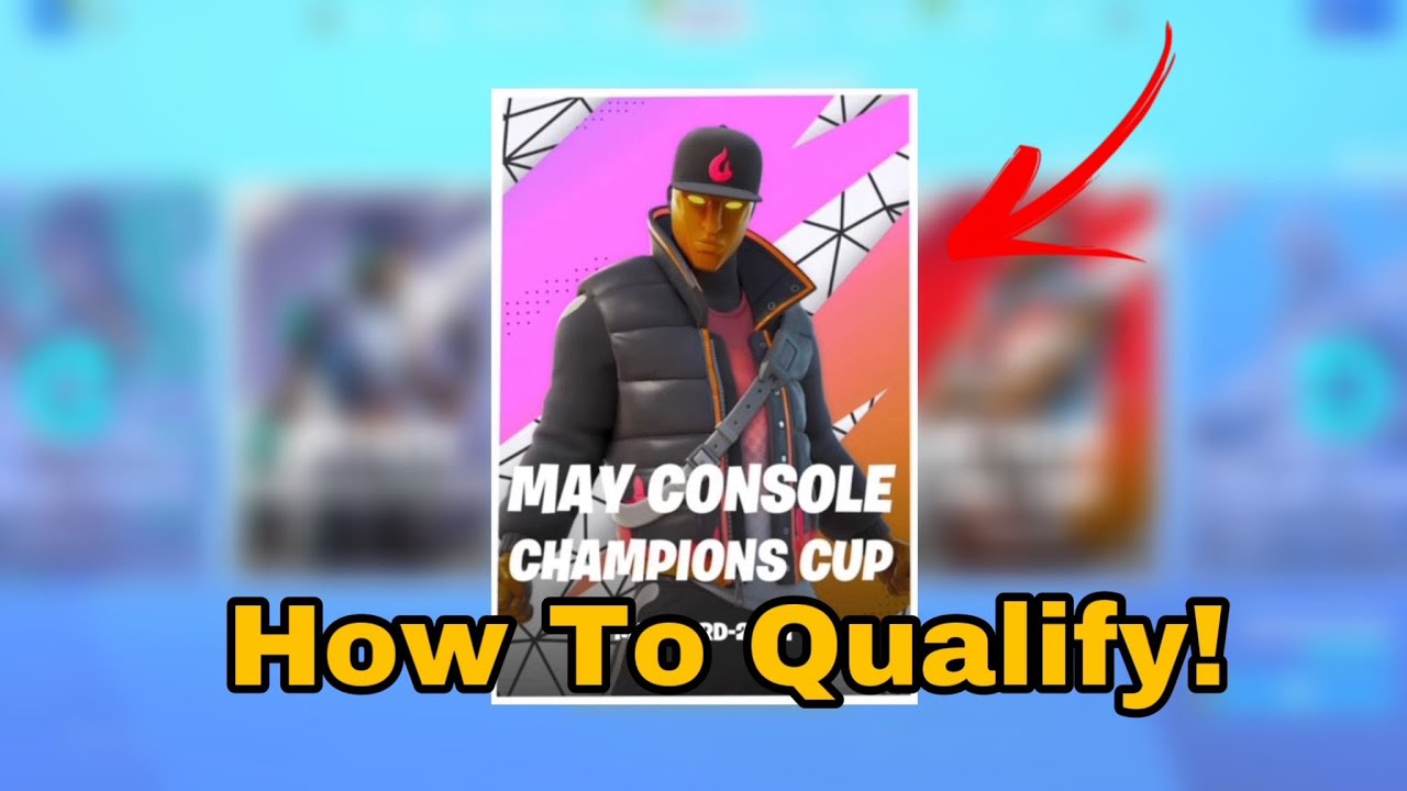 How To QUALIFY For The MAY CONSOLE CHAMPIONS CASH CUP FINALS!($250,000 ...