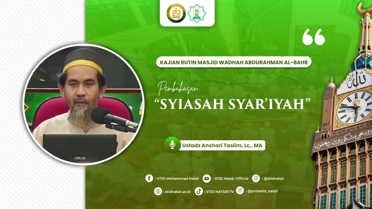 [LIVE] Syiasah Syari'iyah || Ustadz Anshari Taslim, LC,. MA || Kajian ...