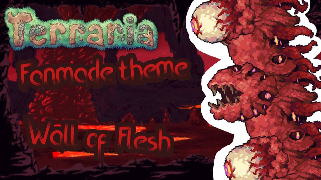 (Fanmade) Wall of flesh Theme (By: OtterRox) - YouTube