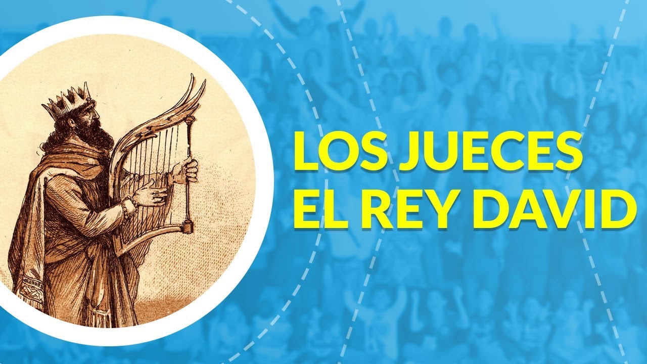 Los Jueces - El Rey David | La Biblia #18 - YouTube