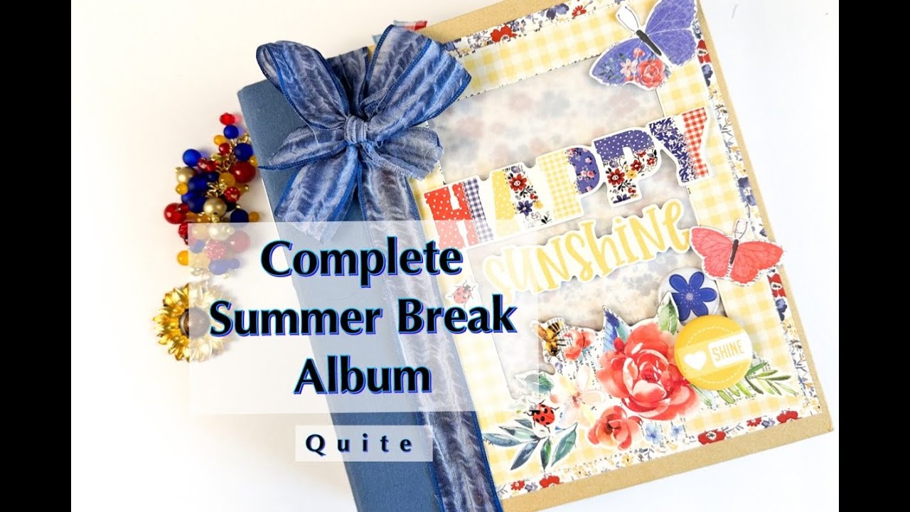Complete Summer Break Album: Quite - YouTube