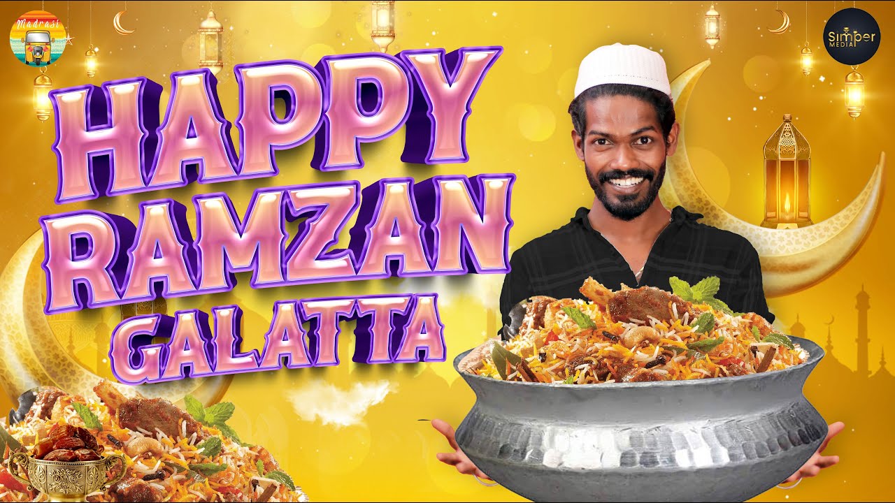 Happy Ramzan Galatta | Madrasi | Galatta Guru - YouTube