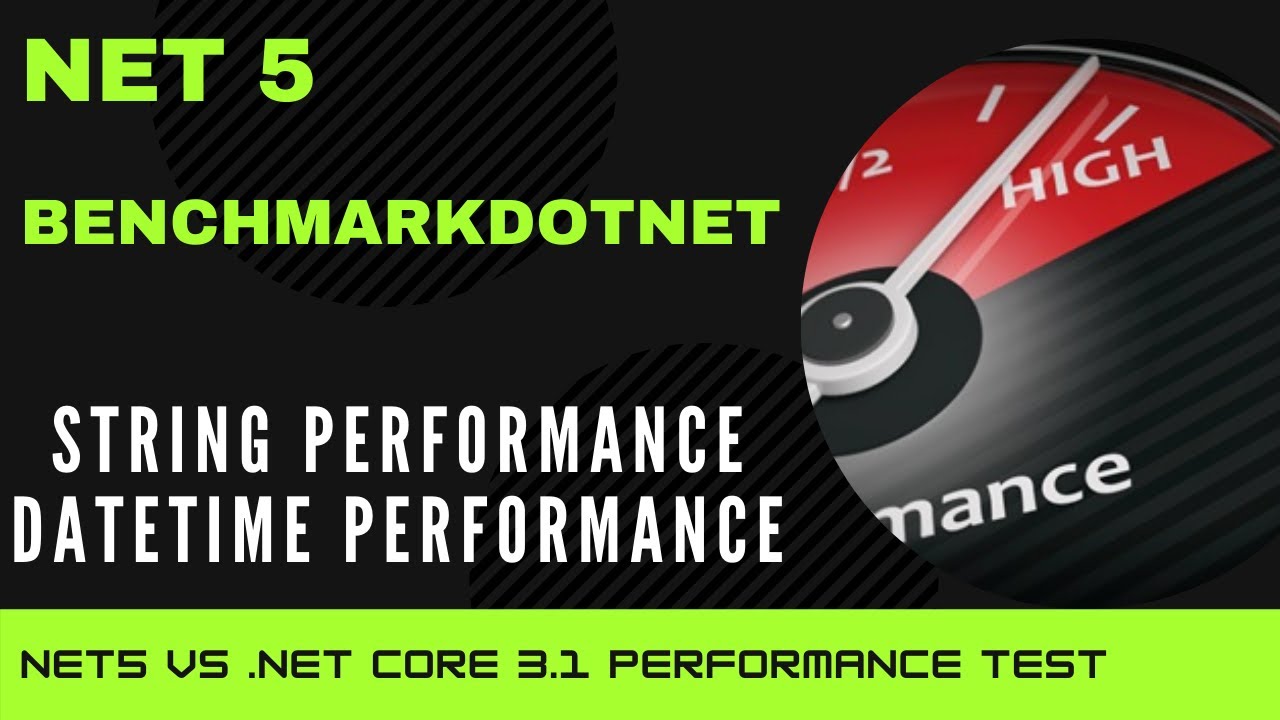 Benchmarkdotnet Net5 Performance Net5 Vs Netcore Youtube