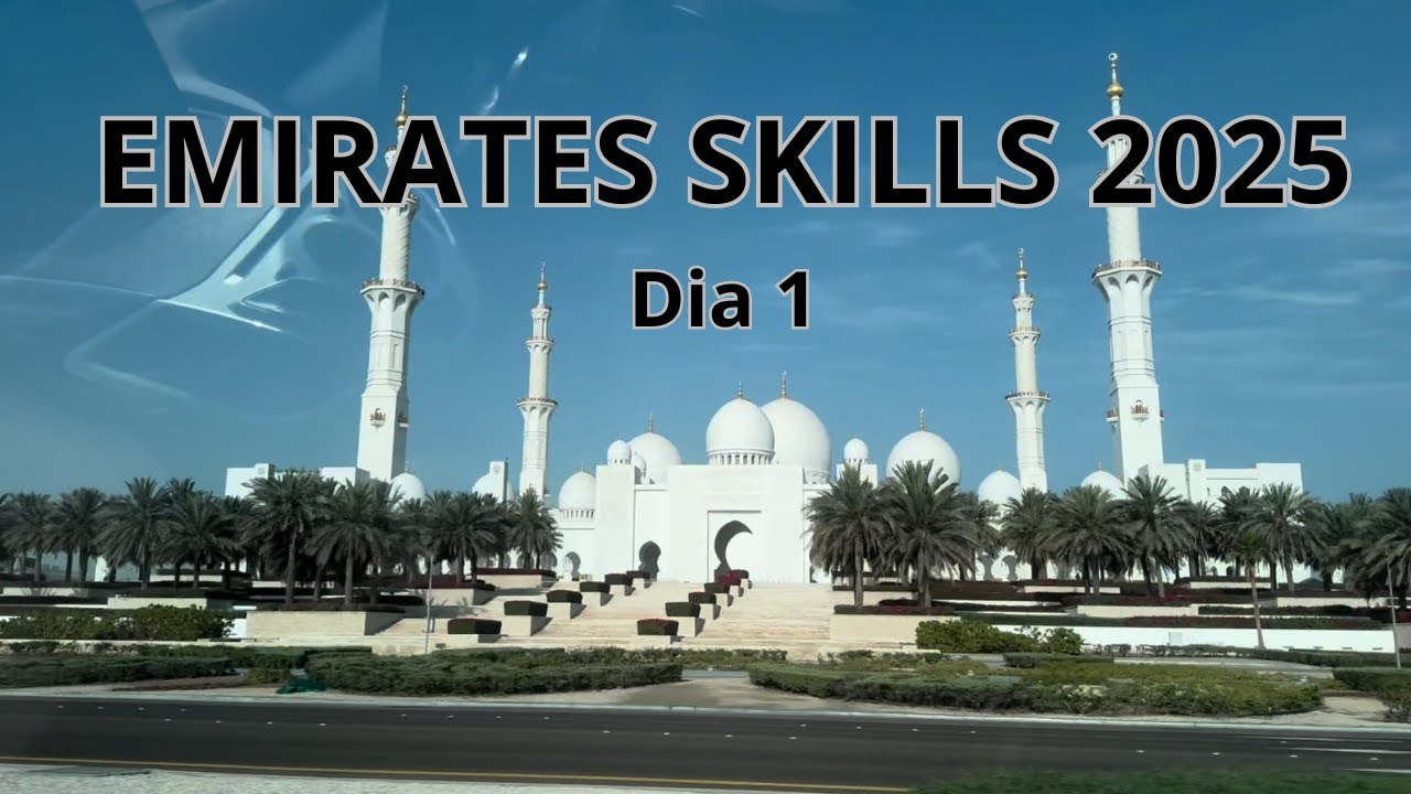 Primeiro Dia de Competição no Emirates Skills Abu Dhabi 2025 - YouTube