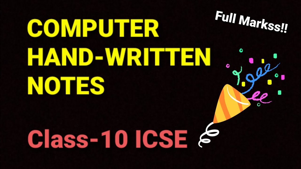 Computer Handwritten Notes Class-10 Syllabus #semester1 ICSE - YouTube