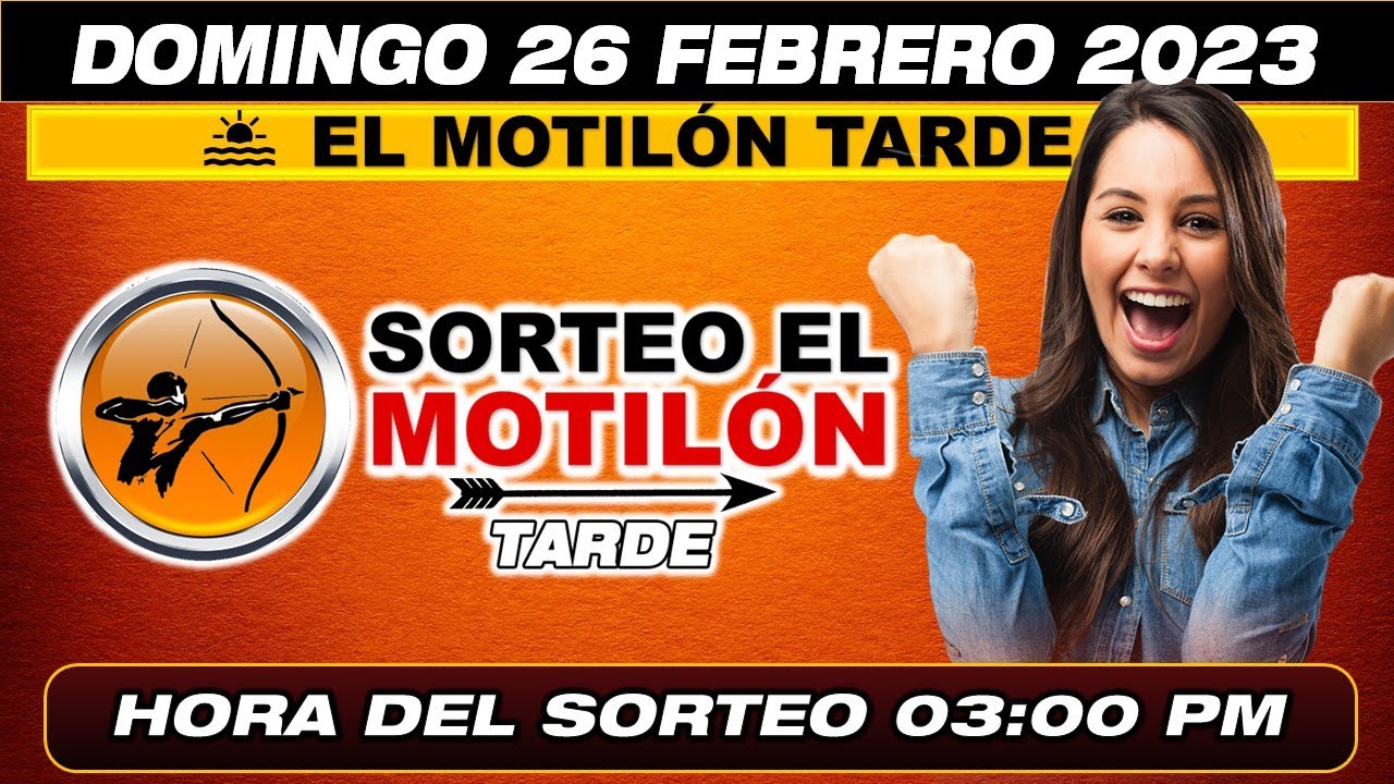 MOTILÓN TARDE EN VIVO. Resultado último sorteo MOTILON TARDE para hoy ...