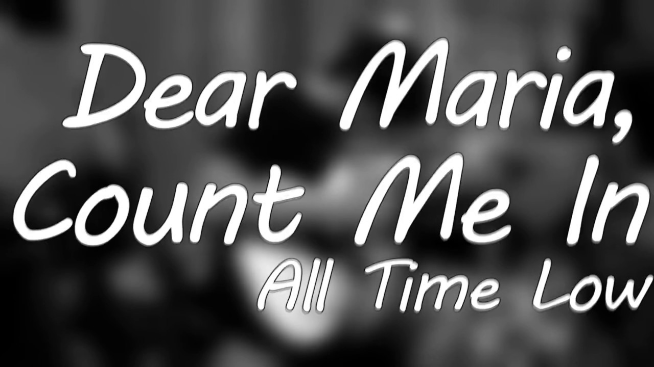 Dear Maria, Count Me In (by All Time Low) Guitar Cover | Jamming ...