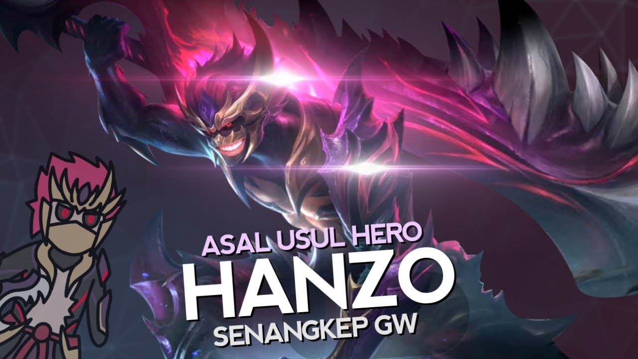 Asal Usul Hero Hanzo Revamp Senangkep Gw - MLBB Indonesia - YouTube