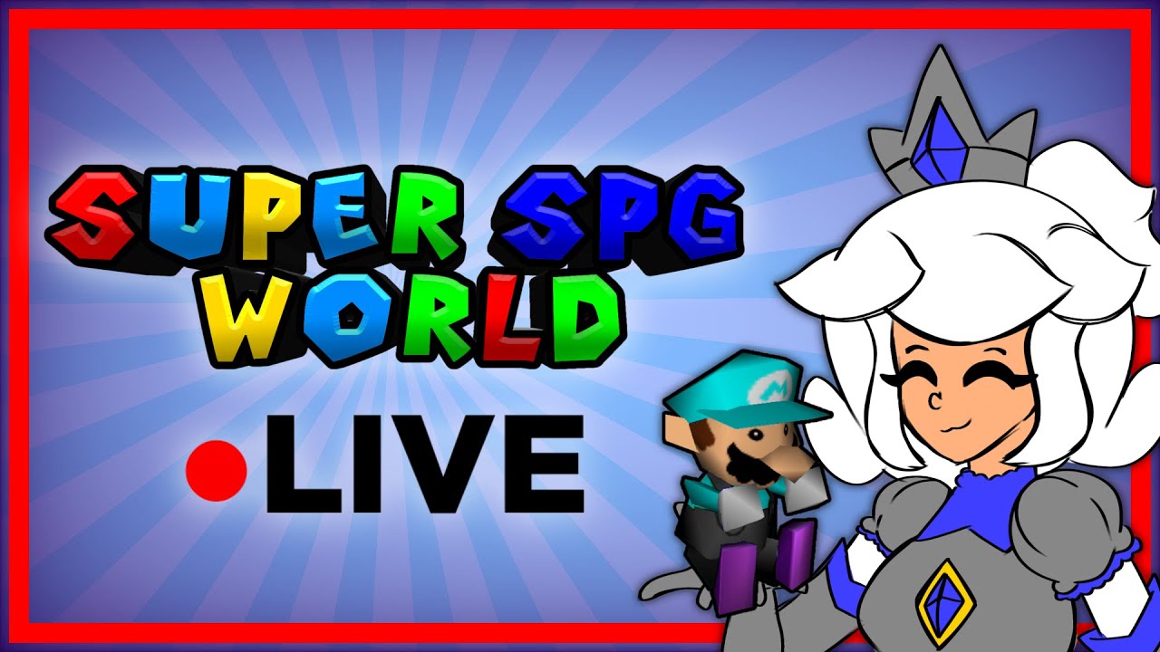 Playing My Super World - SUPER SPG WORLD - YouTube