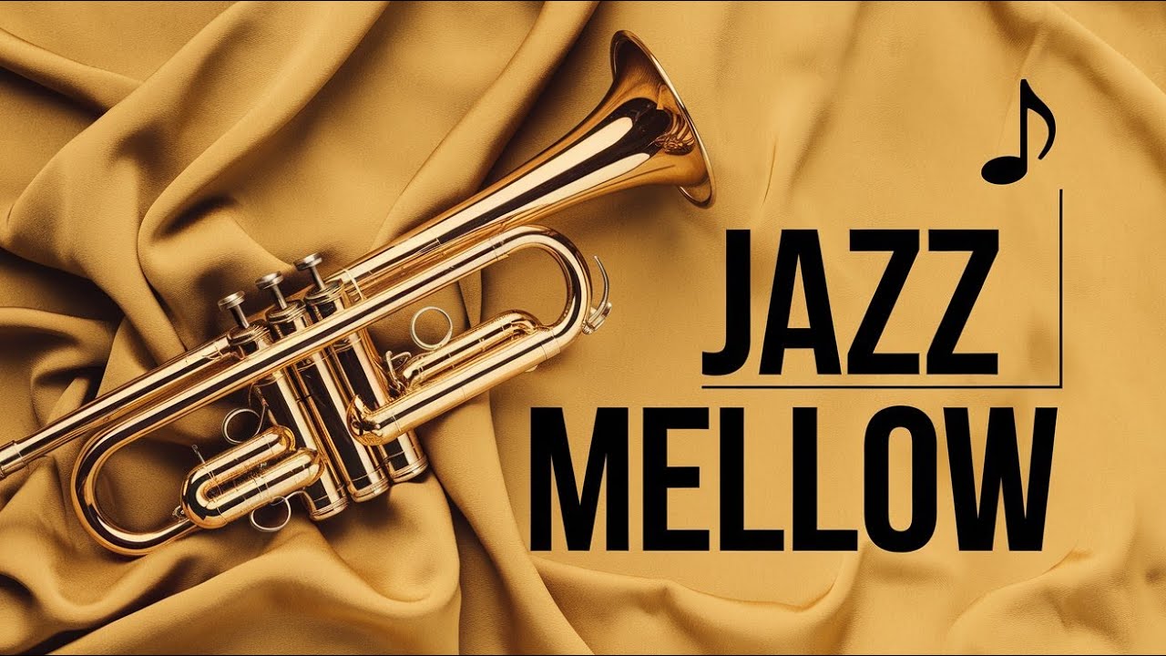 Mellow Jazz | Soft Rhythm Jazz for Relax and Focus - YouTube