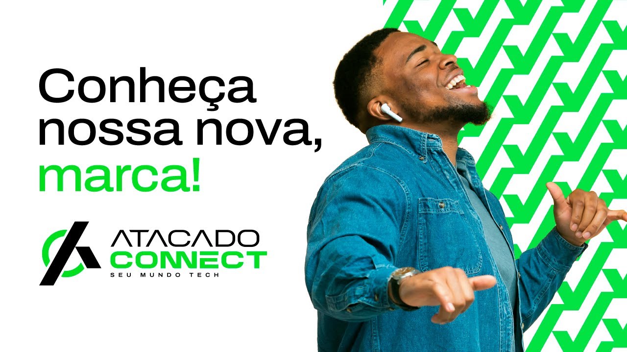 Nossa nova marca | Atacado Connect - YouTube