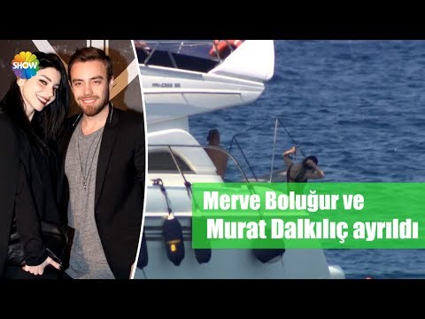 Merve Boluğur ve Murat Dalkılıç ayrıldı