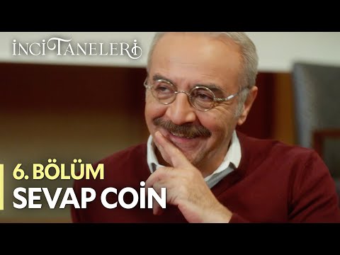 Sevap Coin - İnci Taneleri (6. Bölüm)