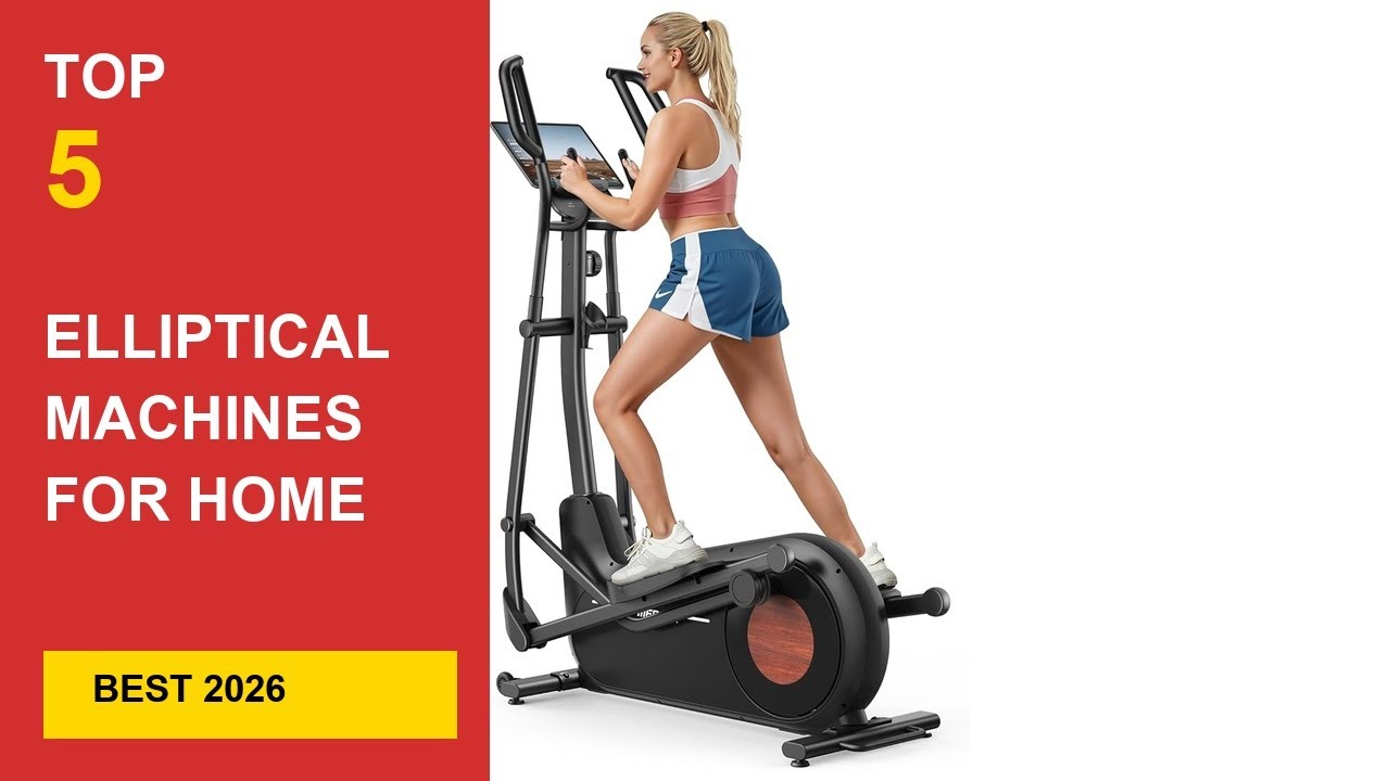 Best Elliptical Machines for Home Use in 2026 in 2026 - YouTube