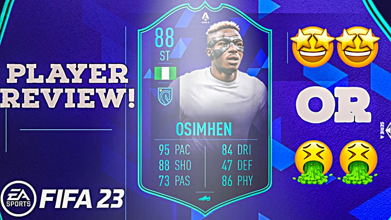 FIFA 23: MAN ON FIRE!!🔥88 VICTOR OSIMHEN SERIE A POTM PLAYER REVIEW ...