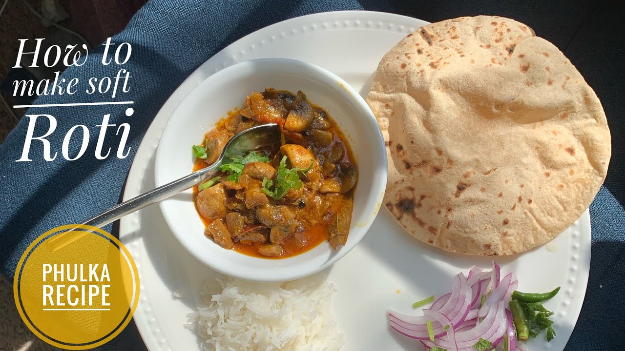 Roti Recipe | How to make soft Roti - YouTube