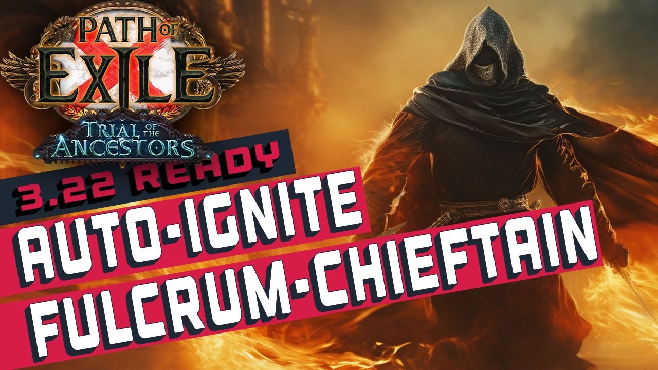 [3.22]Fulcrum Ignite Autobomber Chieftain Path of Exile Build Guide ...