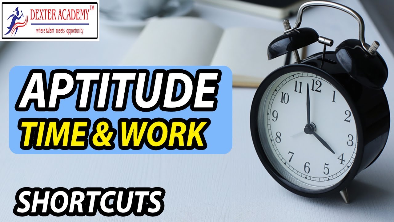 Aptitude : Time And Work Shortcuts & Tricks | Aptitude Online Classes ...
