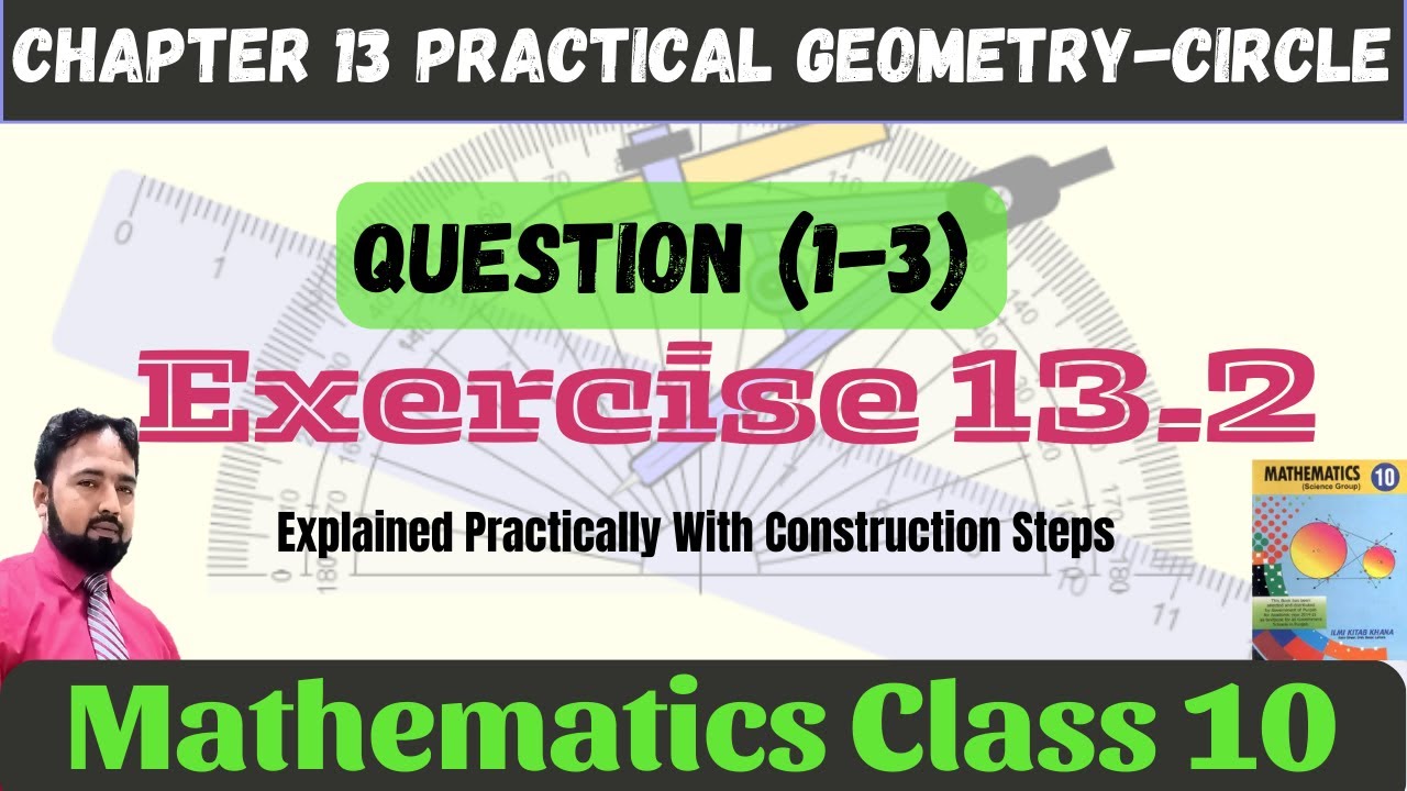 Exercise 13.2 Question 1-3 | Practical Geometry Circle | 10th Math ...