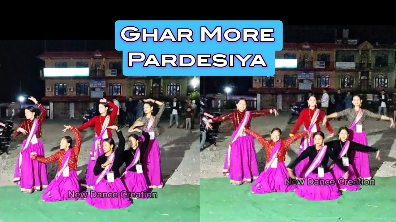 Ghar More Pardesiya x Nagada Sang Dhol Bajey Dance Video| Deusi Bhailo Dance | New Dance ...