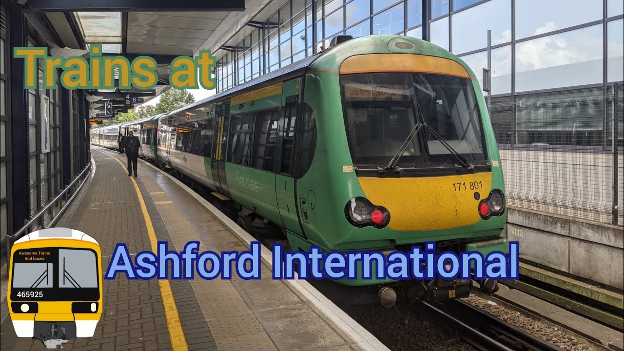 Trains at Ashford International 03/08/21 - YouTube