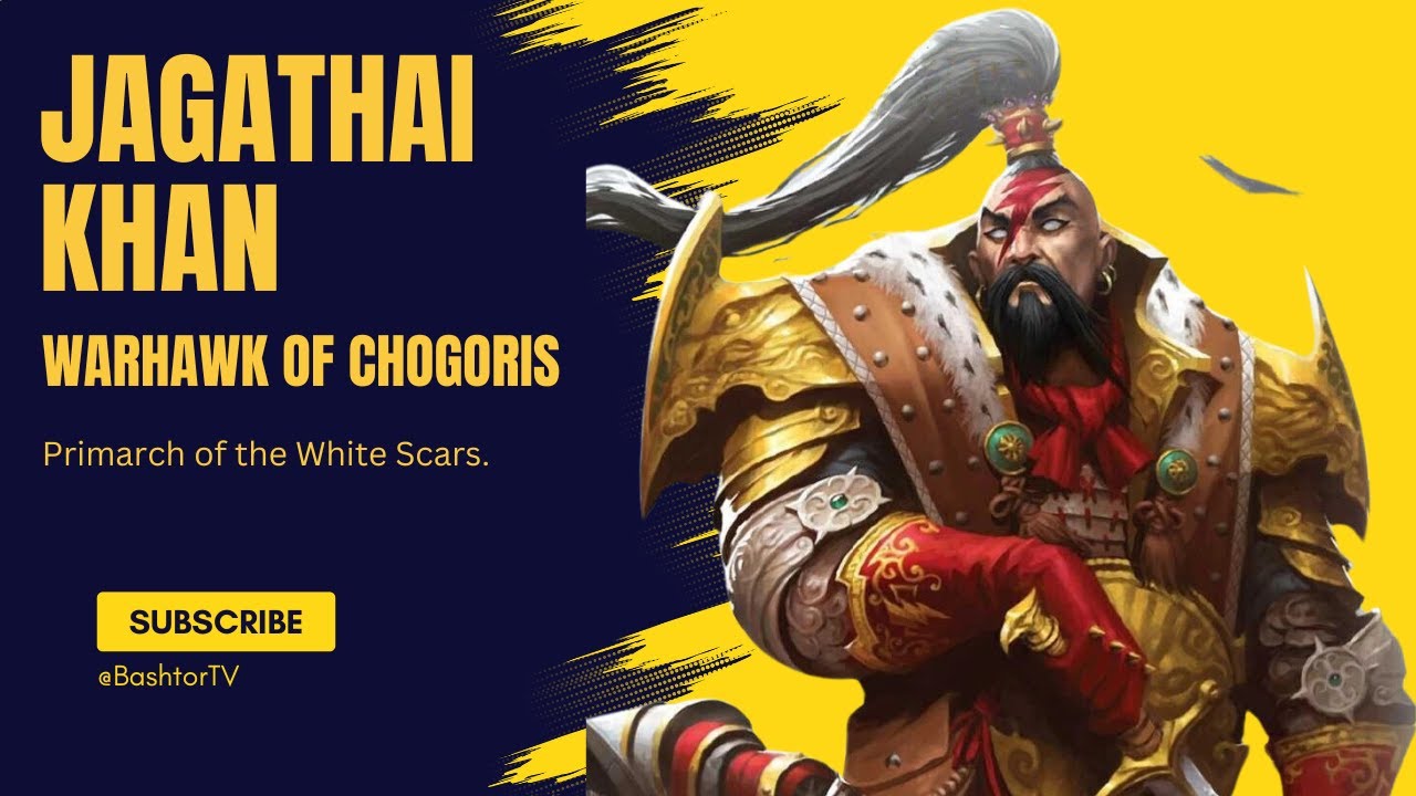 Who is Jaghatai Khan? The Primarch of the White Scars in less than 10 ...