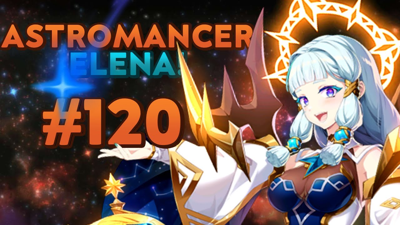 [E7 Clips] Astromancer Elena! Epic Seven Streams #120 - YouTube