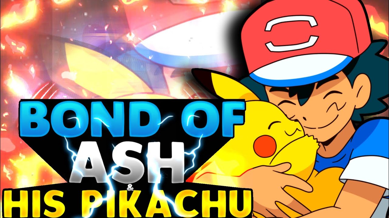 Bond Between Ash & His Pikachu | Fully Explained In Hindi | - YouTube