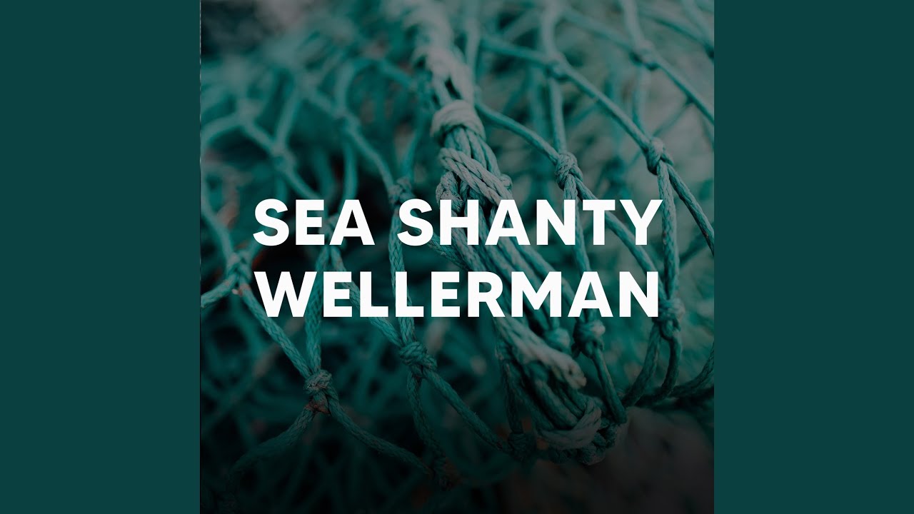 Wellerman (Sea Shanty) - YouTube
