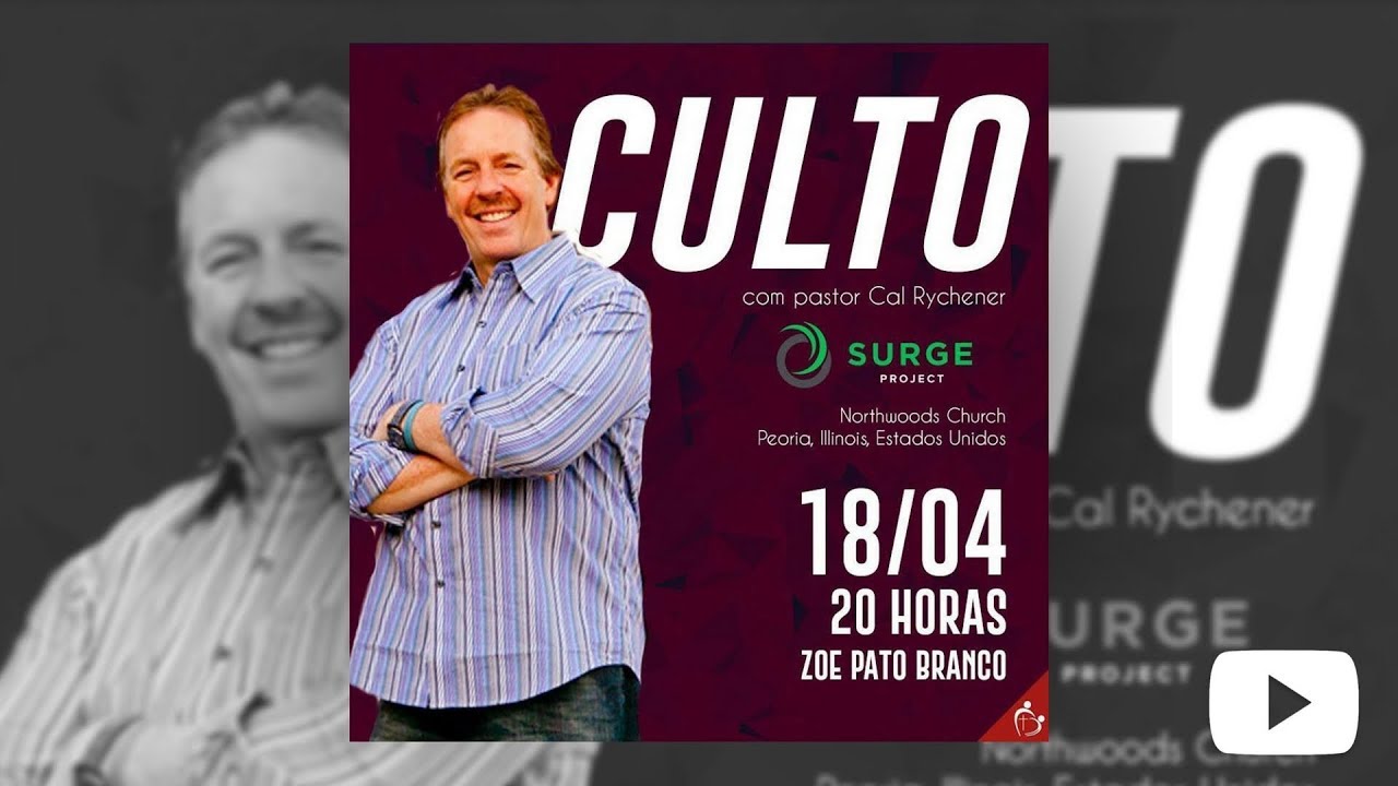 Culto com Pr. Cal Rychener, Northwoods Church - YouTube