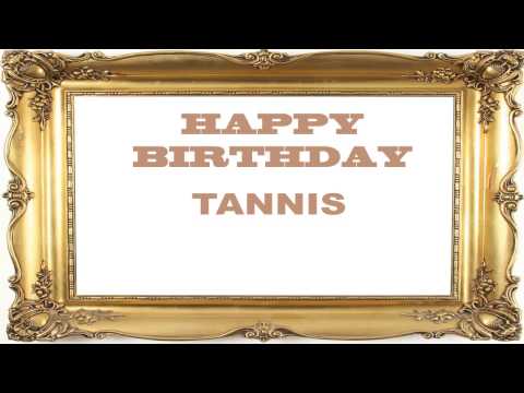Tannis   Birthday Postcards & Postales - Happy Birthday