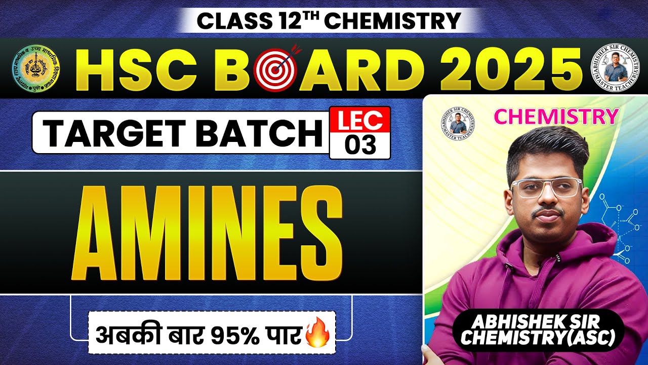 13. Amines || L- 3 || Class12th || Target Batch 2024 || By :- Abhishek Sir Chemistry ASC - YouTube