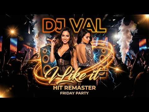 Dj Magic ft. DJ VAL - I LIKE IT 2026 (Super HiT Remaster )