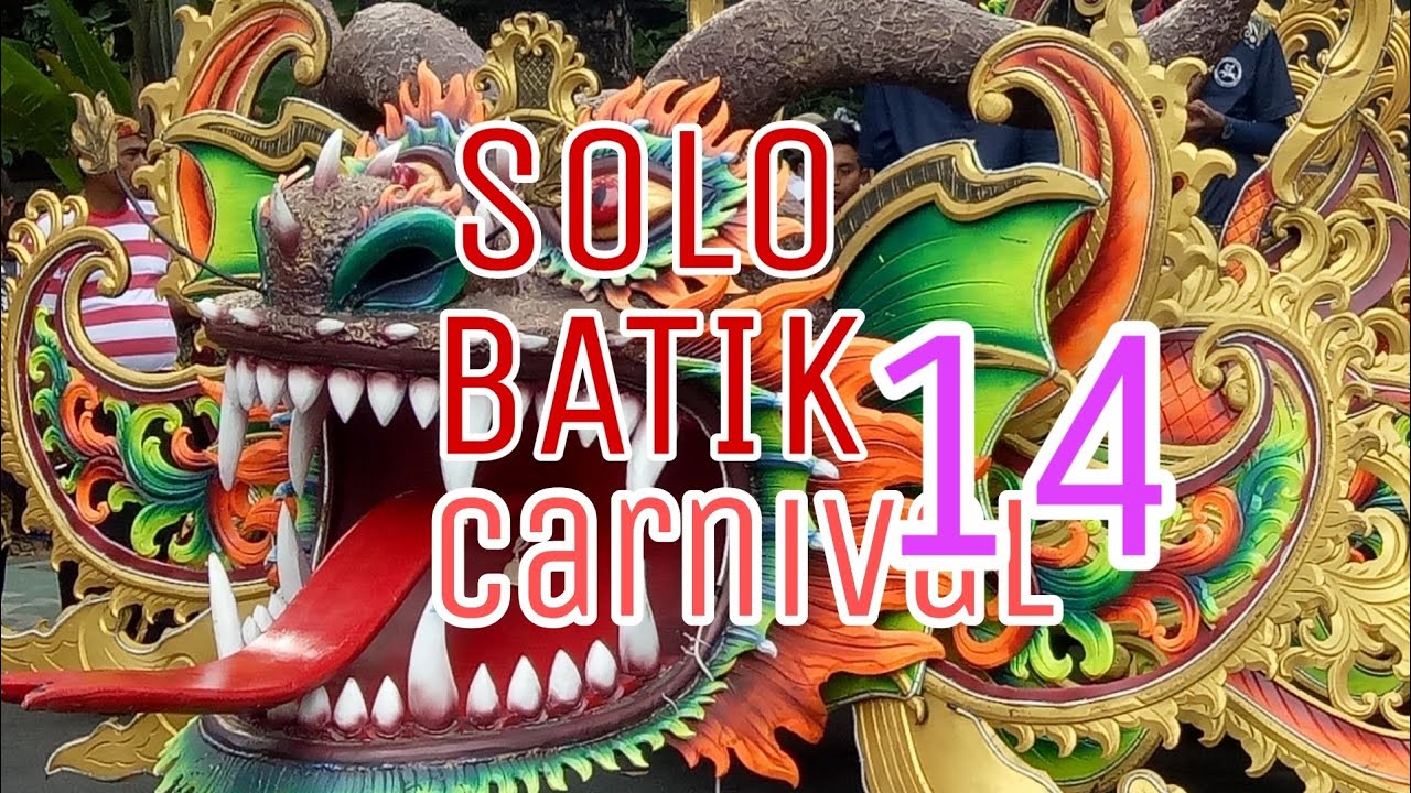 Solo Batik Carnival 2023 || Carnival batik 2023 || hari channel21 - YouTube