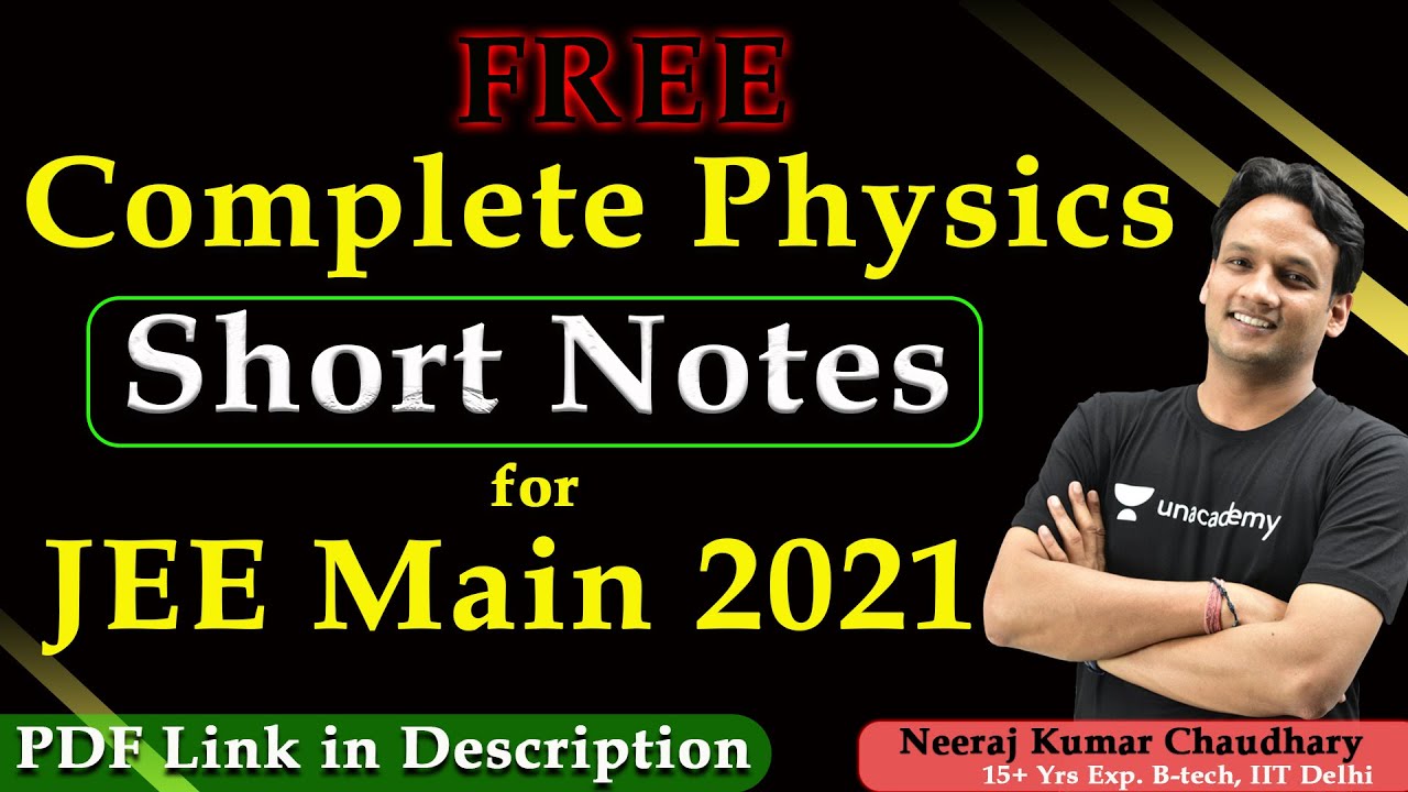 Physics Short Notes for JEE Main 2021 | FREE PDF | JEE 2021 | JEE Main ...