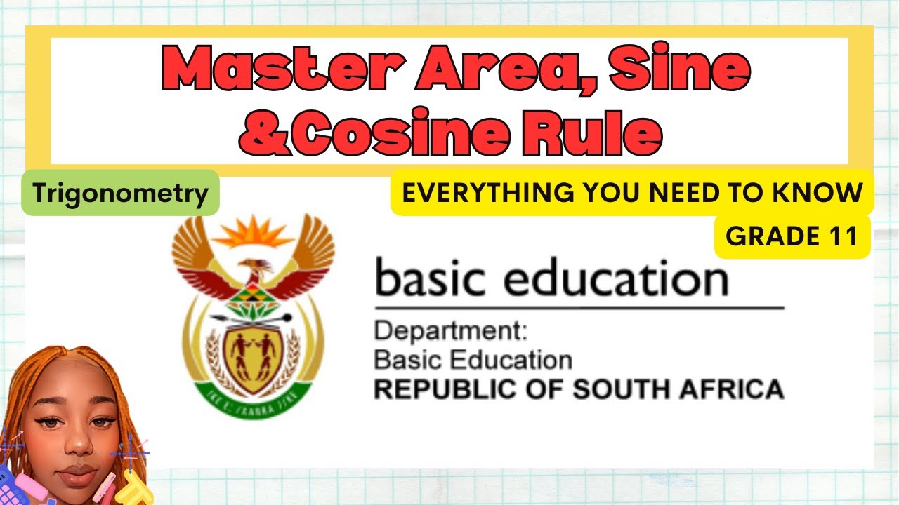Grade 11: Area, Sine and Cosine Rule |Trigonometry| Everything you need ...