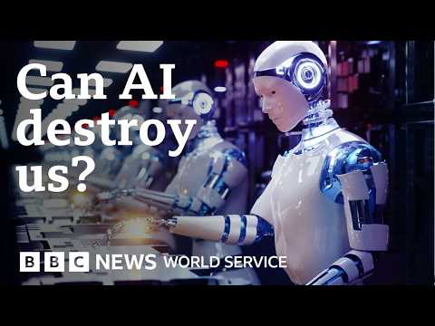 Could AI actually wipe out humanity? - BBC World Service