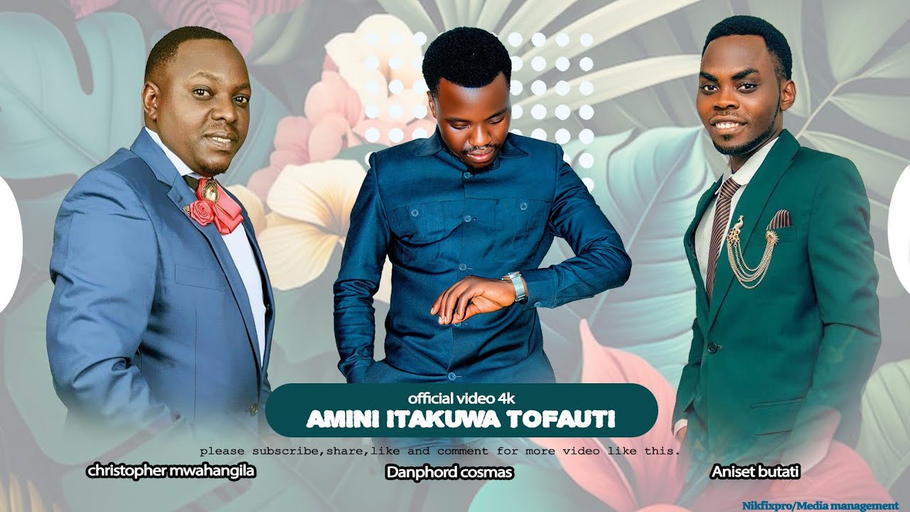 Danphord_-cosmas_ft_Aniset_Butati&Christopher_Mwahangila-_Official ...