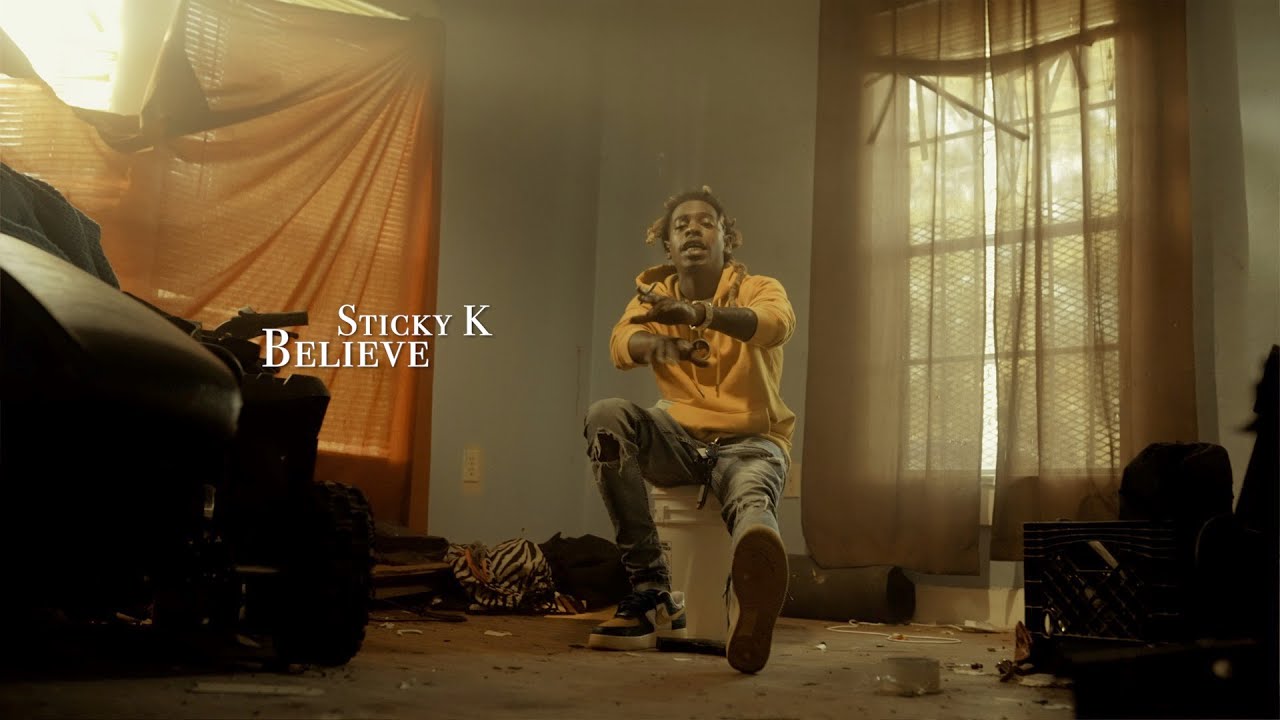 Sticky K - Believe (Official Music Video) - YouTube