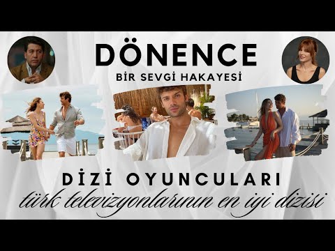 DÖNENCE DİZİ OYUNCULARI