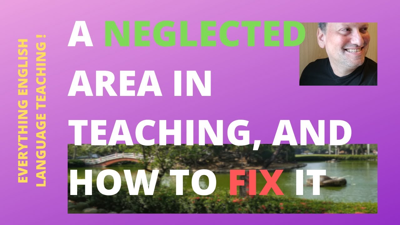 A neglected area in teaching, and how to fix it - YouTube