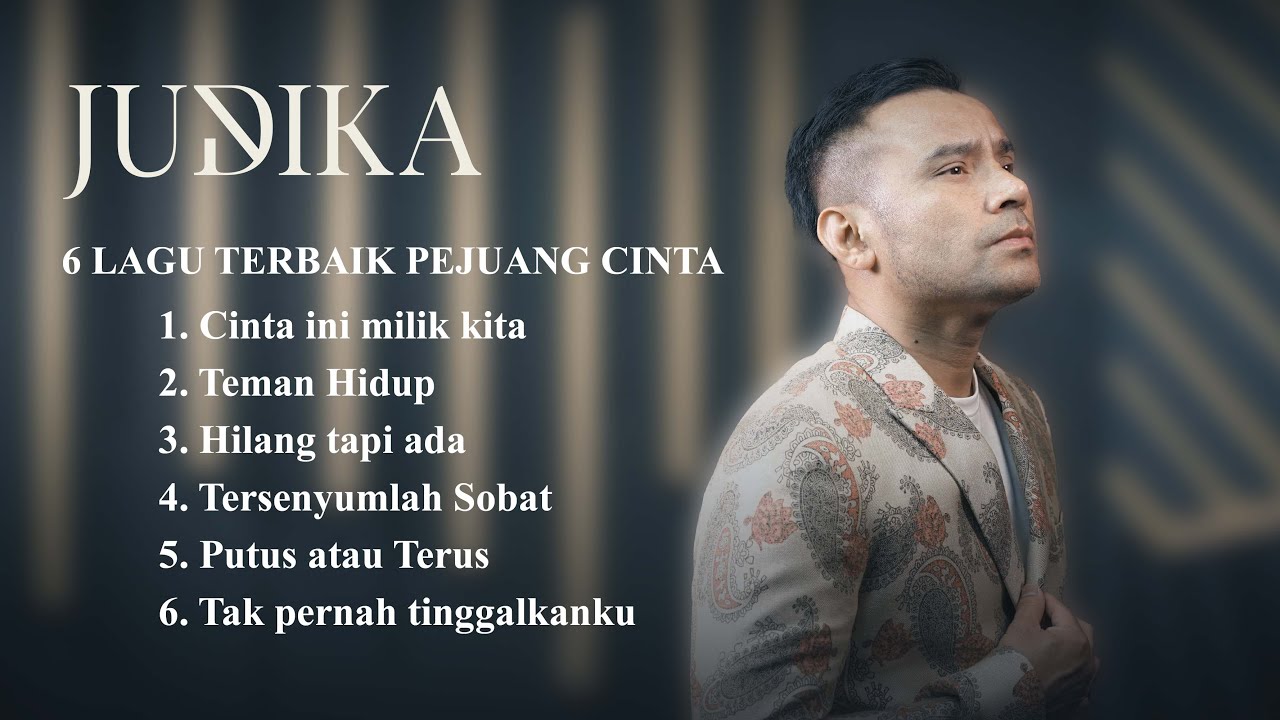 FULL ALBUM JUDIKA | PUTUS ATAU TERUS | SEMANGAT PEJUANG CINTA | JUDIKA ...